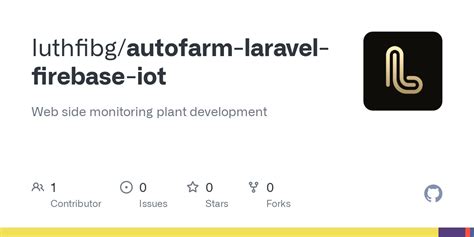github luthfibg autofarm laravel firebase iot web side monitoring plant development