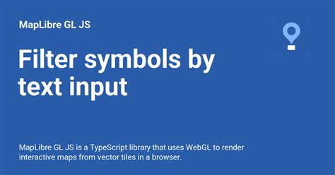 Filter Symbols By Text Input Maplibre Gl Js