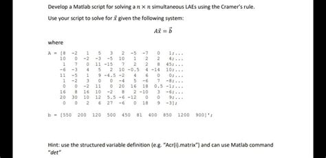 Solved Develop A Matlab Script For Solving An Xn Chegg