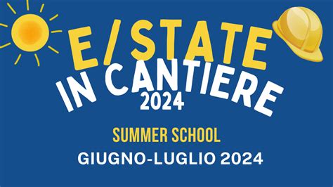 Estate In Cantiere Summer School 2024 Ance Piemonte