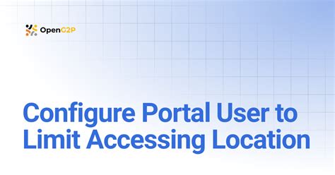 Configure Portal User To Limit Accessing Location Openg2p Docs