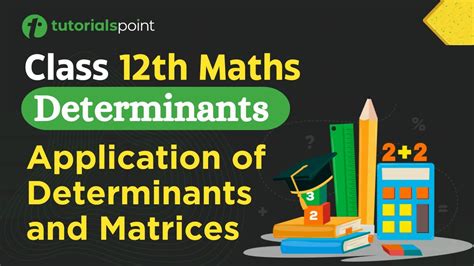 Class 12th Application Of Determinants And Matrices Determinants Tutorials Point Youtube