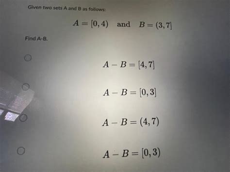 solved given two sets a and b ﻿as follows a [0 4 ﻿and