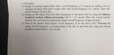 Solved 6 20 Points 1 Design An Analog Lowpass Filter