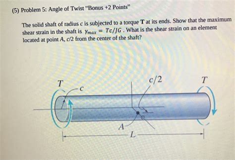 solved 5 problem 5 angle of twist bonus 2 points” the