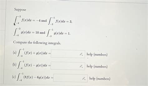 Solved Suppose Int 4 3fxdx 4 And