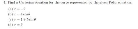 solved 4 find a cartesian equation for the curve