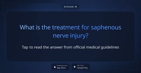 What Is The Treatment For Saphenous Nerve Injury