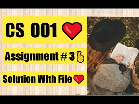 CS001 Assignment 3 Solution Fall 2022 | CS001 Assignment 3 Solution 2022 - YouTube