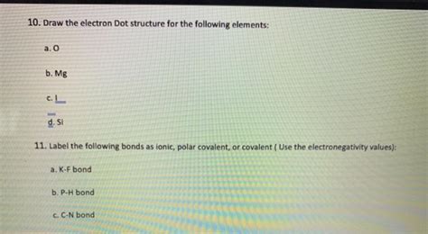 Solved Draw The Electron Dot Structure For The Following Chegg