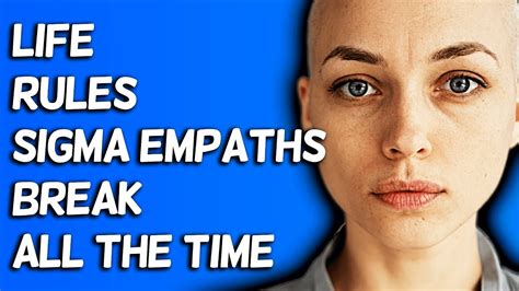 10 Life Rules Sigma Empaths Break All The Time - YouTube