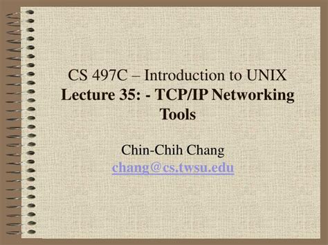 PPT CS C Introduction To UNIX Lecture TCP IP Networking Tools PowerPoint