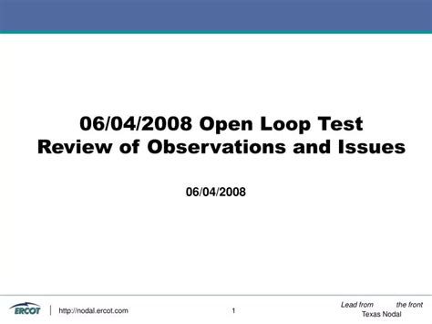 ppt 06 04 2008 open loop test review of observations and issues