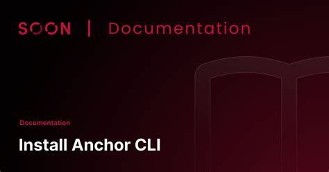 Install Anchor Cli Documentation