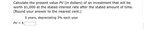 Answered Calculate The Present Value PV In Bartleby