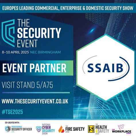 Ssaib On Linkedin Ssaib Is Proud To Be An Event Partner At The Security Event Tse 2025 We…