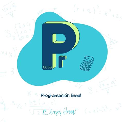 Programación Lineal Clases Ana