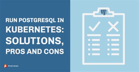 Inel Pandzic On Linkedin Run Postgresql In Kubernetes Solutions Pros And Cons