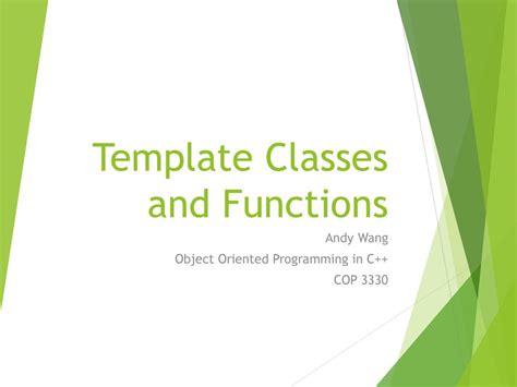 Template Classes And Functions Ppt Download
