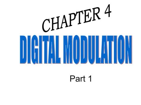 Chapter4 Digital Modulation Part1 1 Ppt