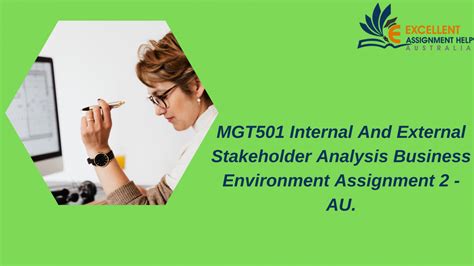Mgt501 Internal And External Stakeholder Analysis Business Environment