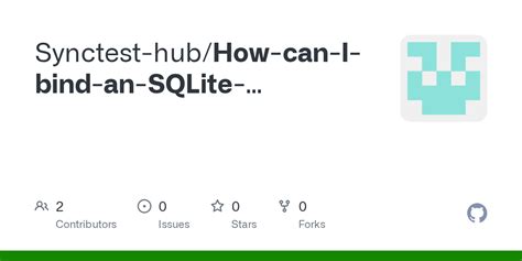 Releases · Synctest Hubhow Can I Bind An Sqlite Database Table As A Data Source And Perform