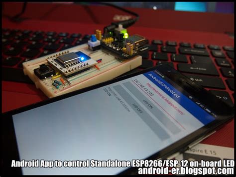 Android Er Android App To Control Standalone Esp8266esp 12 On Board