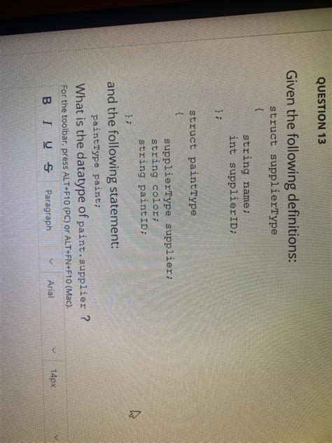 Solved Question 13 Given The Following Definitions Struct