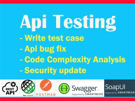 Api Test Using Api Testing Tools Postman Soapui Rest Assured Swagger Etc Upwork