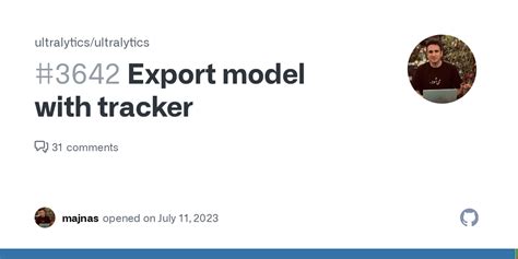 Export Model With Tracker · Issue 3642 · Ultralyticsultralytics · Github