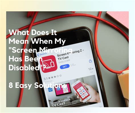 What Does It Mean When My Screen Mirroring Has Been Disabled 8 Easy Solutions 2024