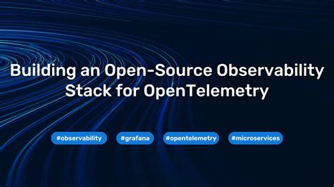 Building an Open-Source Observability Stack for OpenTelemetry - evoila GmbH