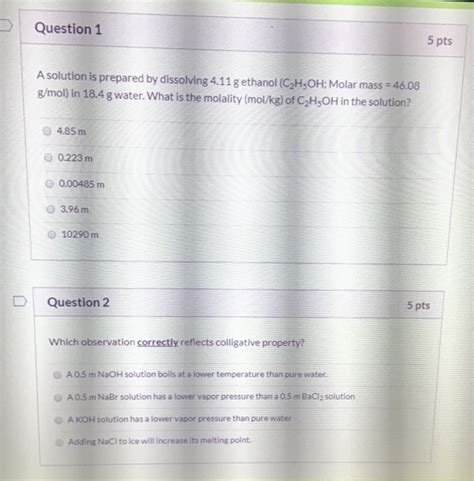 Solved Question Pts A Solution Is Prepared By Dissolving Chegg