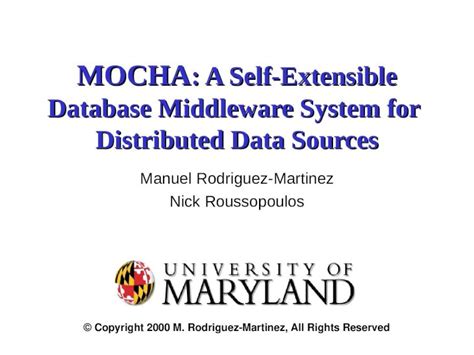 Ppt © Copyright 2000 M Rodriguez Martinez All Rights Reserved Mocha A Self Extensible