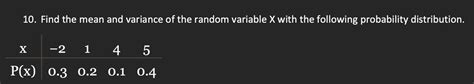 Solved Find The Mean And Variance Of The Random Variable Chegg