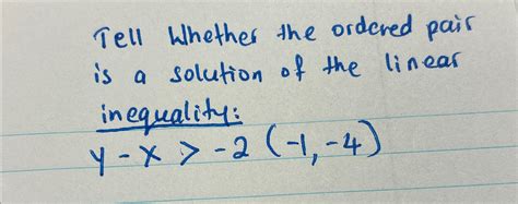 solved tell whether the ordered pair is a solution of the