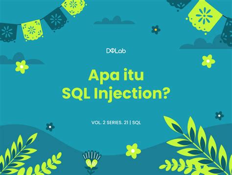 Mengenal In Band Sql Injection And Pencegahannya
