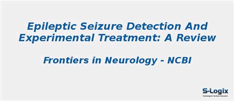 Epileptic Seizure Detection And Experimental Treatment S Logix