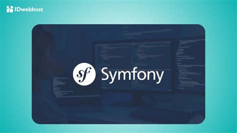 Symfony adalah: Framework PHP dan Serba-serbinya