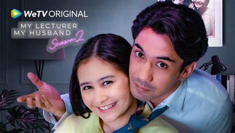 My Lecturer My Husband S2 - Tonton Video HD Secara Daring - WeTV