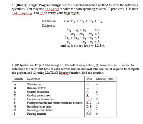 1 Binary Integer Programming Use The