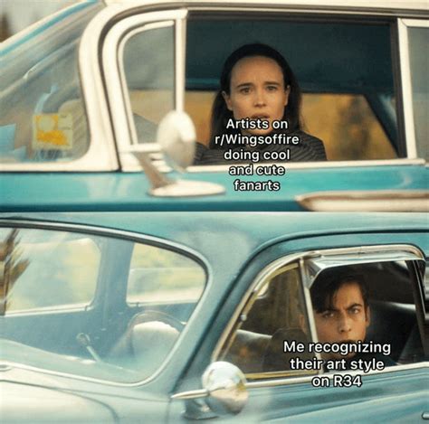 I Mean Who Hasnt Searched The Wof Rule 34 Just Out Of Curiosity R Wingsoffirememes