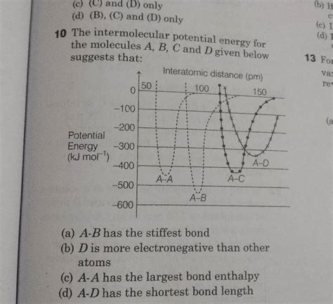 10 The Intermolecular Potential Energy For The Molecules Abc And D Give