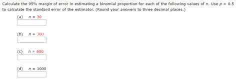 solved calculate the 95 margin of error in estimating a