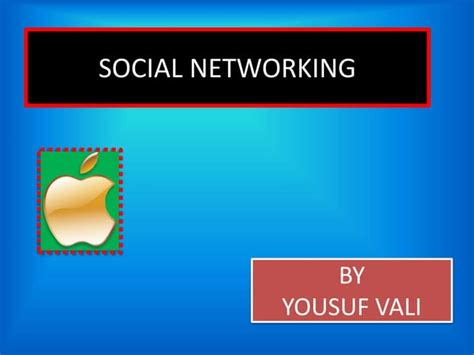 Social Networking Ppt