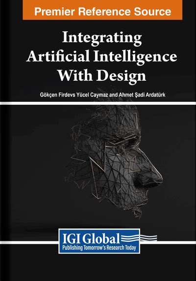 Integrating Artificial Intelligence With Design 9798369337516 Computer Science And It Books
