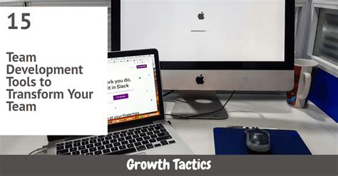 15 Team Development Tools To Transform Your Team