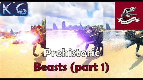 Prehistoric Beasts (Part 1) || Ark Survival Evolved Mods showcase - YouTube