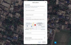 How To Add A Missing Place Or Location To Google Maps