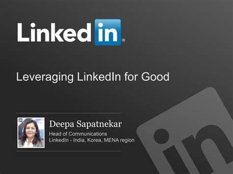 Leveraging Linked In For Good Ppt